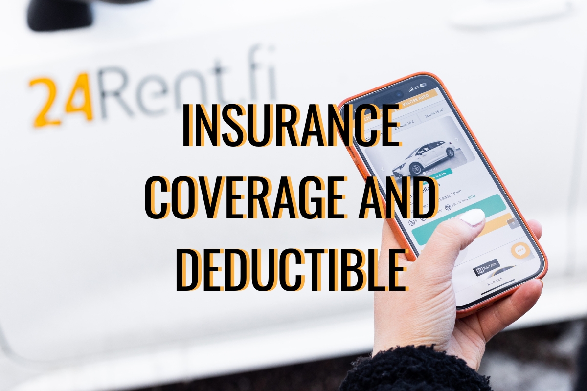 Insurance coverage and deductible | 24Rent